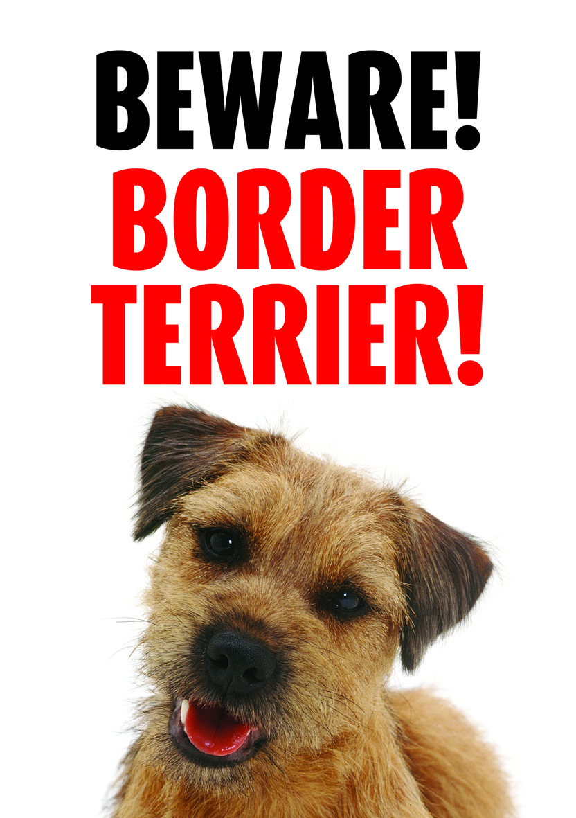 GATE/DOOR SIGN - BEWARE BORDER TERRIER - Ponny Pop