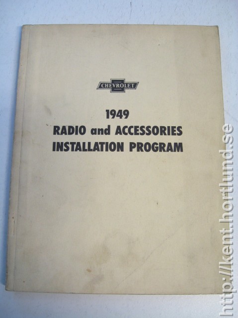 www.hortlund.se - 1949 Chevrolet Radio and Accessories Installation program