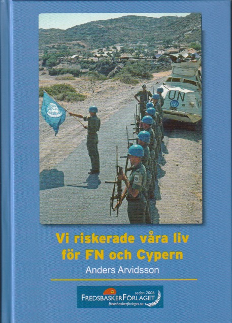 Vi riskerade livet för FN och Cypern - FredsbaskerFörlaget