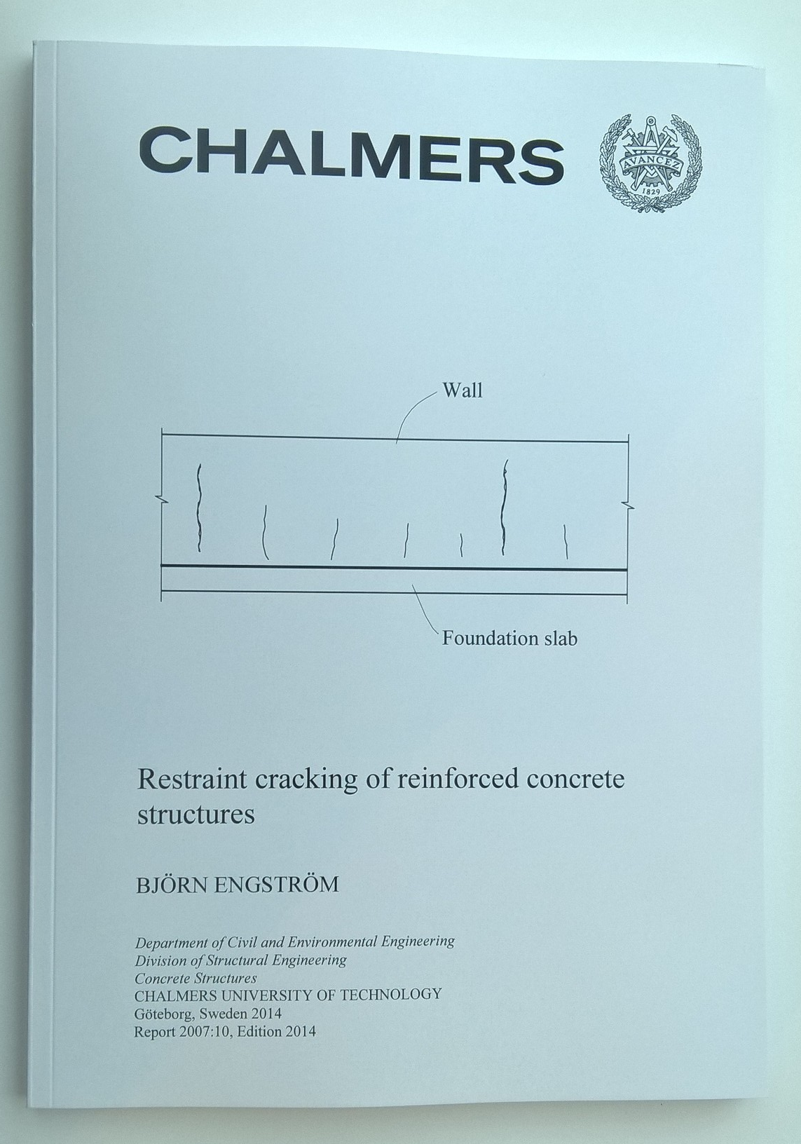 STORE by Chalmers Studentkår - Restraint cracking of reinforced ...