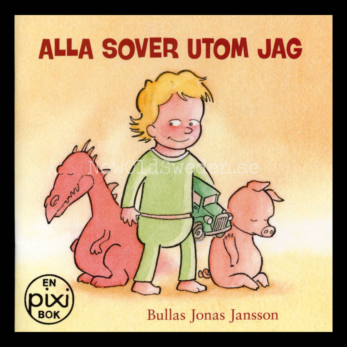 ALLA SOVER UTOM JAG - P08 - NEWOLDSWEDEN.se