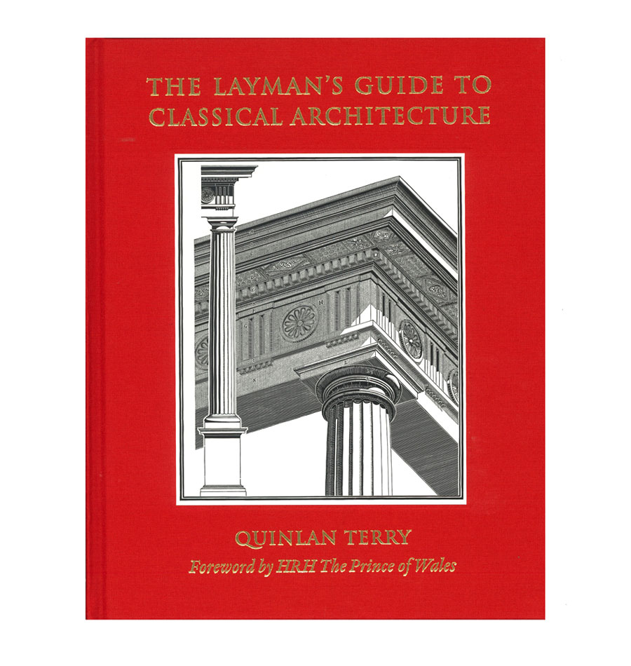 The Layman's Guide to Classical Architecture - Konst/ig Books