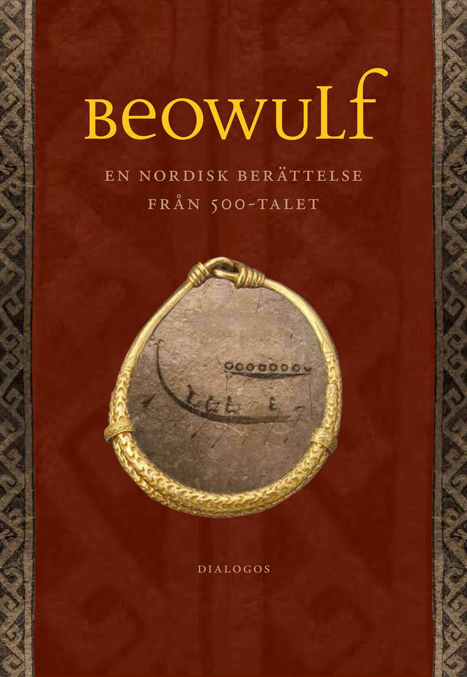 Dialogos Förlag - Beowulf. En nordisk berättelse från 500-talet