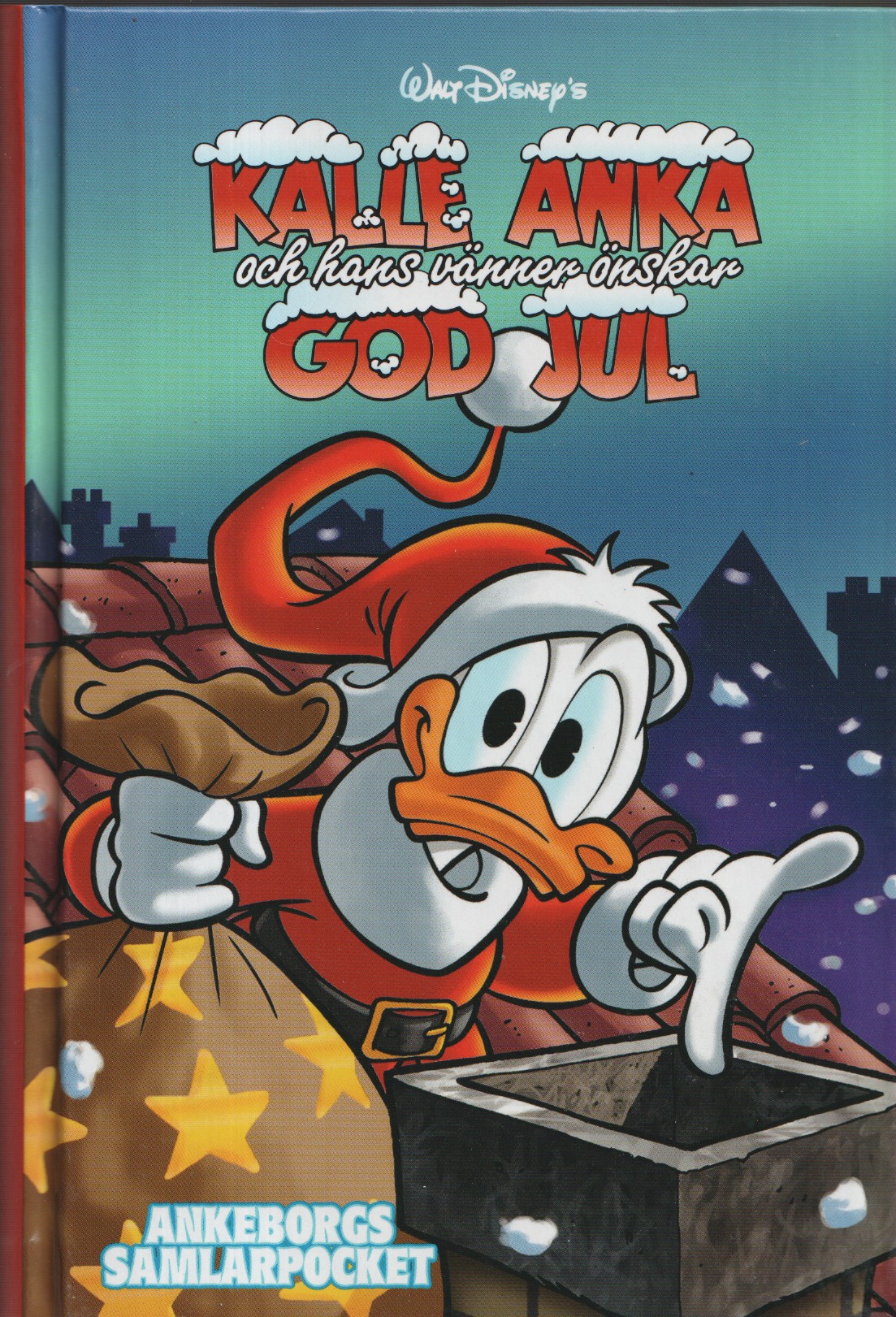 Kalle Anka och hans vänner önskar God Jul 2020, Ankeborgs samlarpocket ...