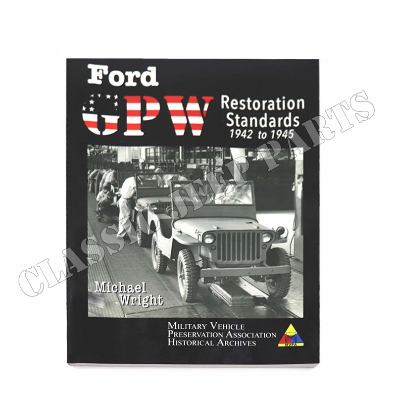 MVPA FORD GPW restoration standards