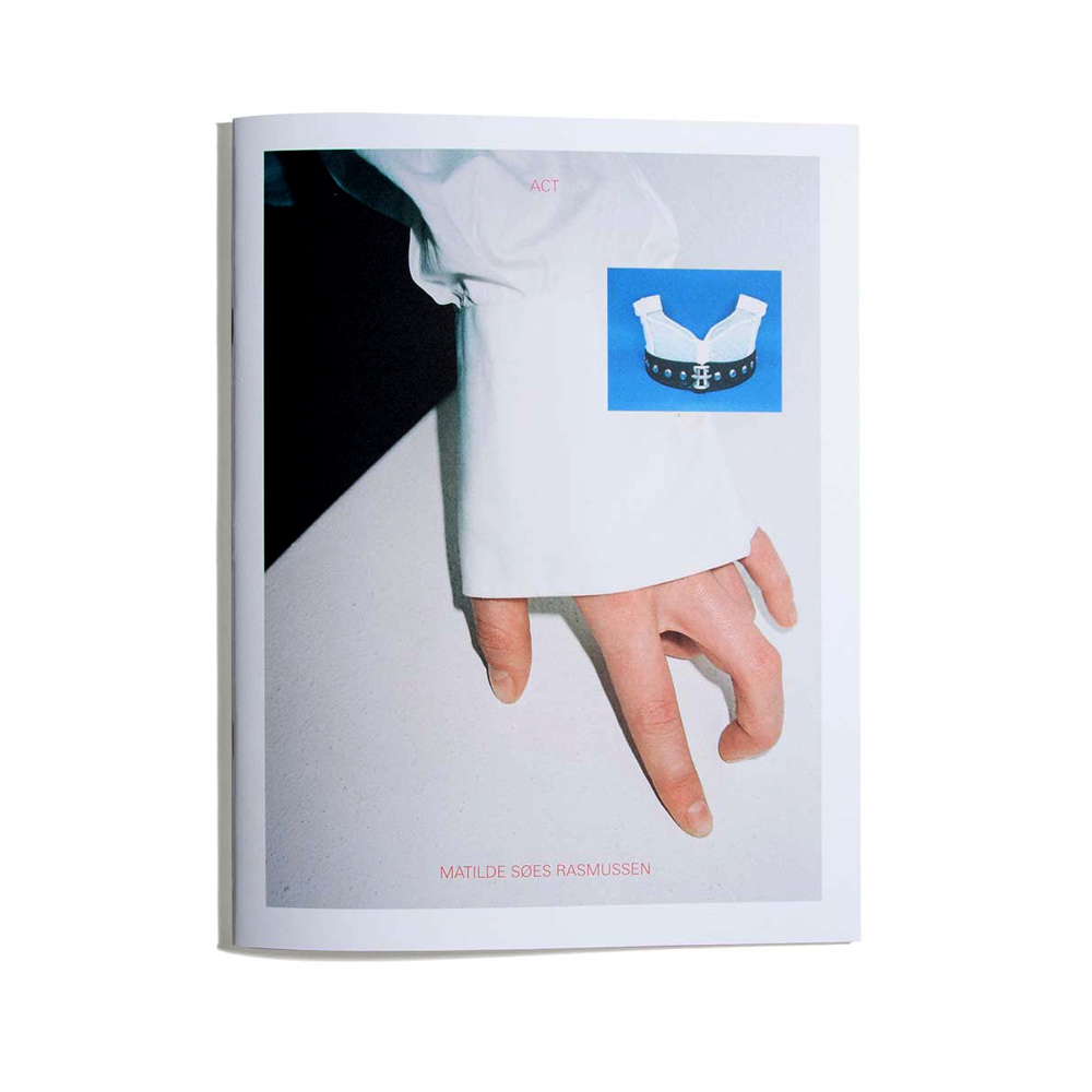 Matilde Søes Rasmussen: Act - Konst/ig Books
