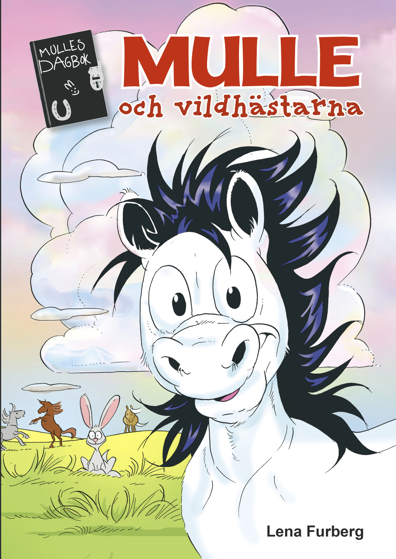 Mulles dagbok 6 - Mulle och vildhästarna - Nellispresenter