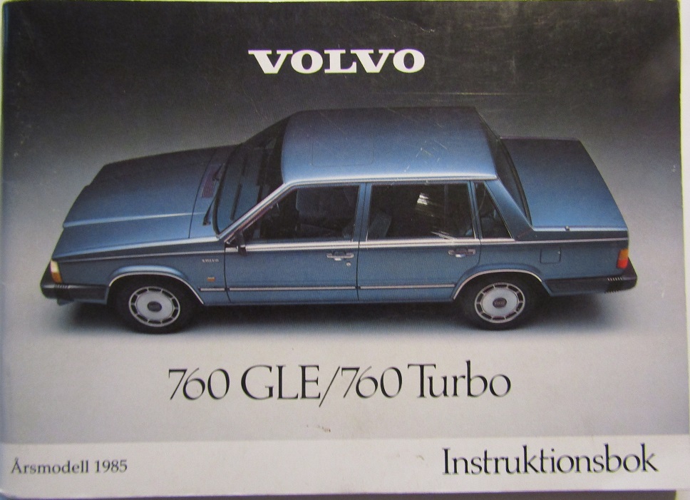 www.hortlund.se - 1985 Volvo 760 GLE / 760 Turbo Instruktionsbok 6.84