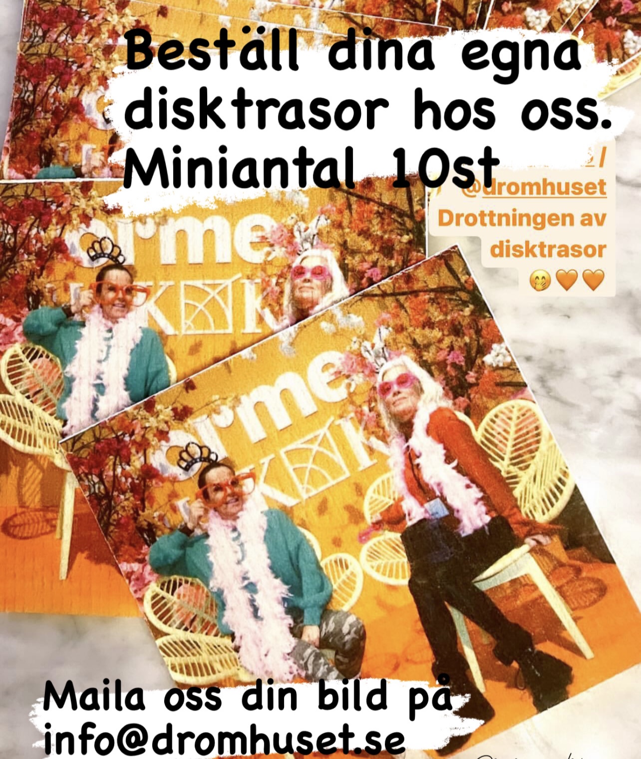 drömhuset - Disktrasa / Din egna design