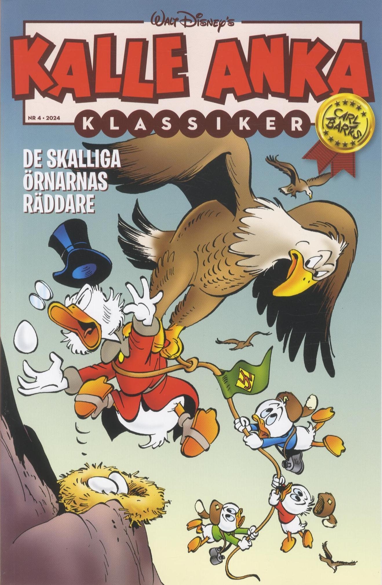 Kalle Anka Klassiker nr 4 2024, De skalliga örnarnas räddare ...