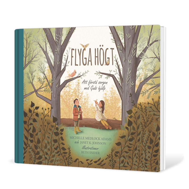 Flyga högt - Janet K. Johnson, Michelle Medlock Adams - Sjöbergs ...