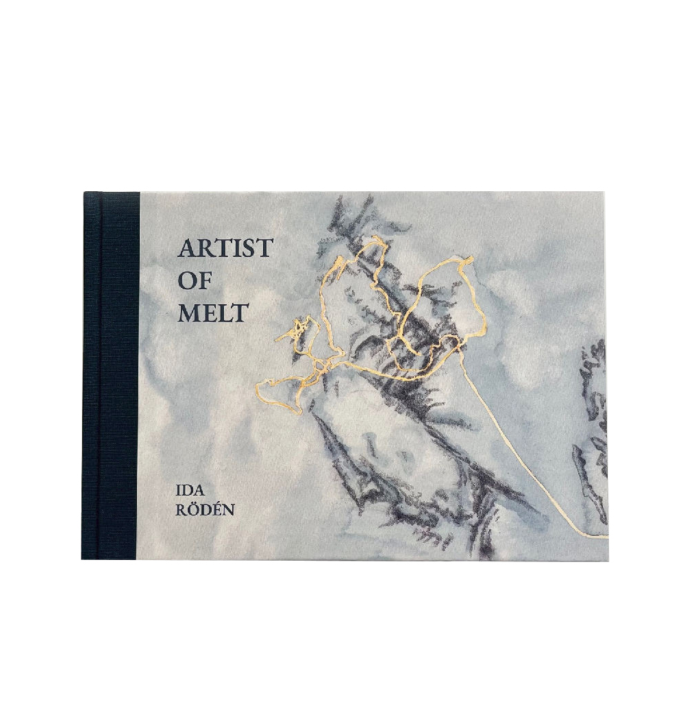 Ida Röden: Artist of Melt [signed] - Konst/ig Books