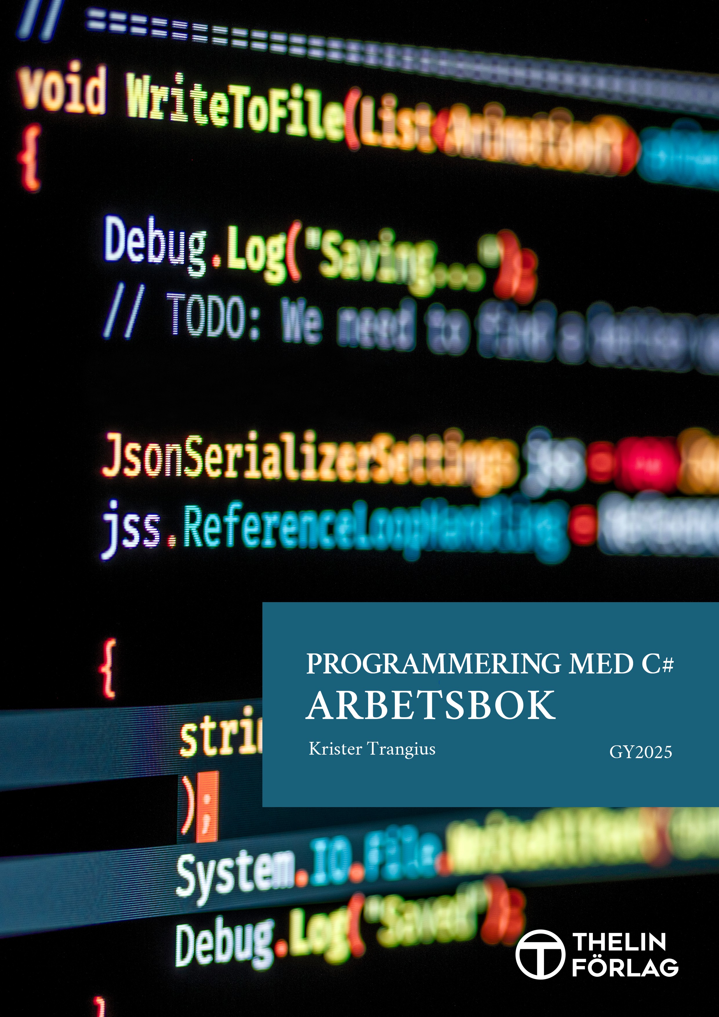 Programmering med C# Gy25 - Arbetsbok - Skolportalen Privat