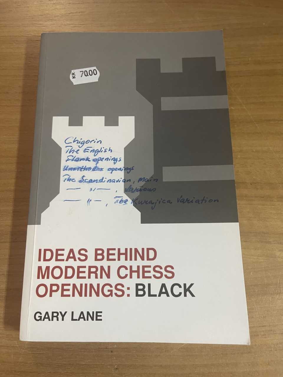 Antikvariskt - Ideas Behind Modern Chess Openings: Black av IM Gary ...