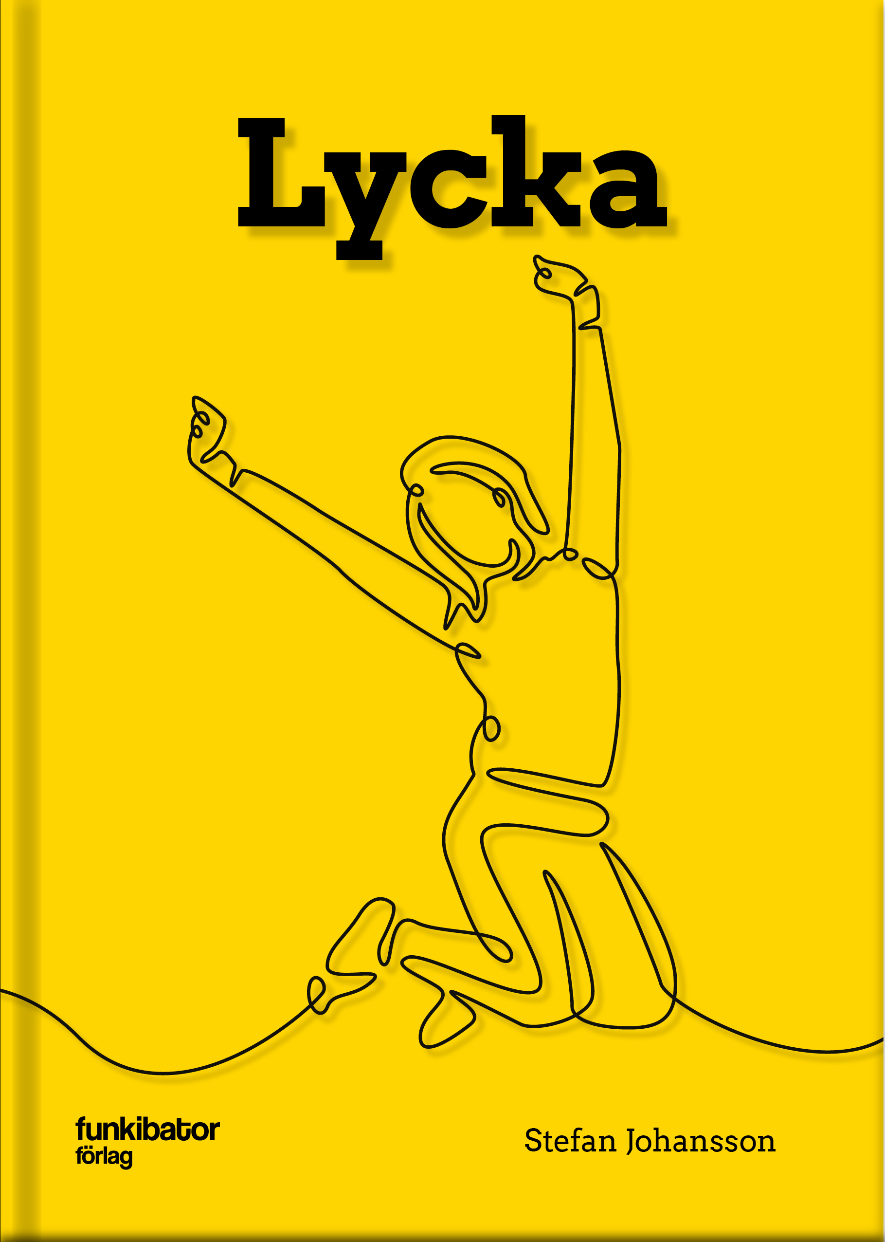 Lycka - Funkibator förlag