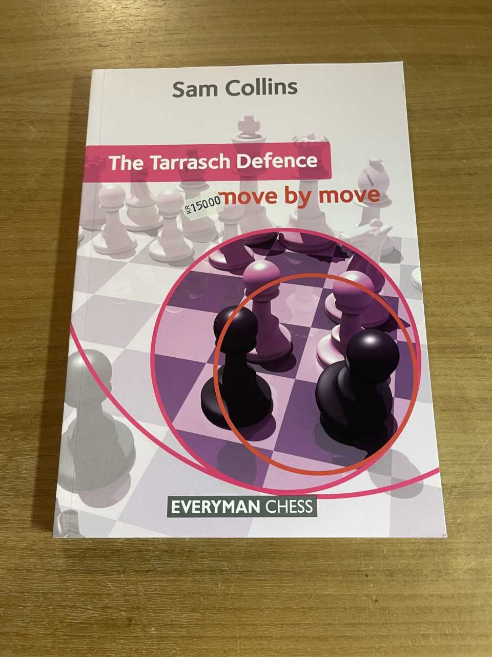 Antikvariskt - The Tarrasch Defence - Move by Move av IM Sam Collins ...