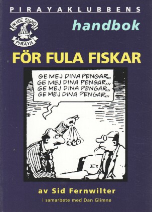 Ernie: Piraya handboken, för fula fiskar - Seriekällaren