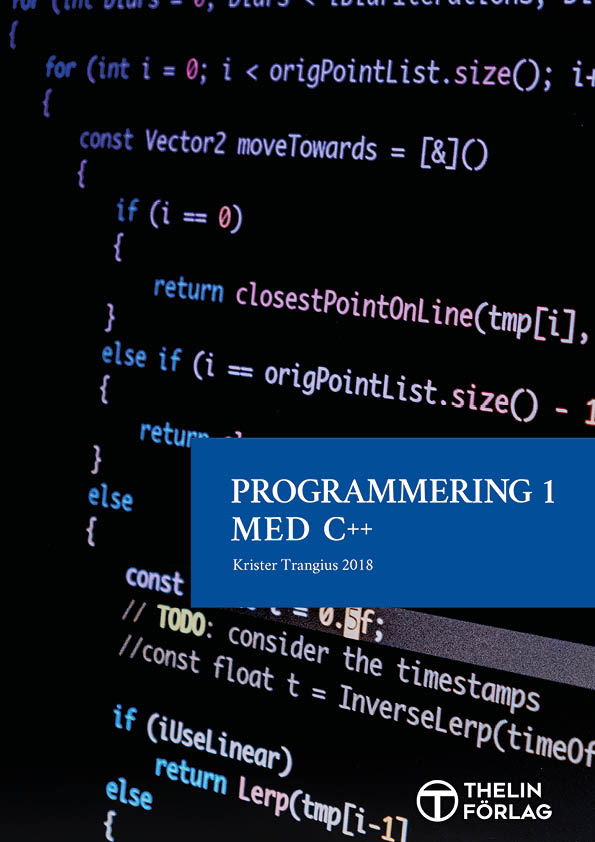 Programmering 1 med C++ V2018 - Lärobok - Skolportalen Privat