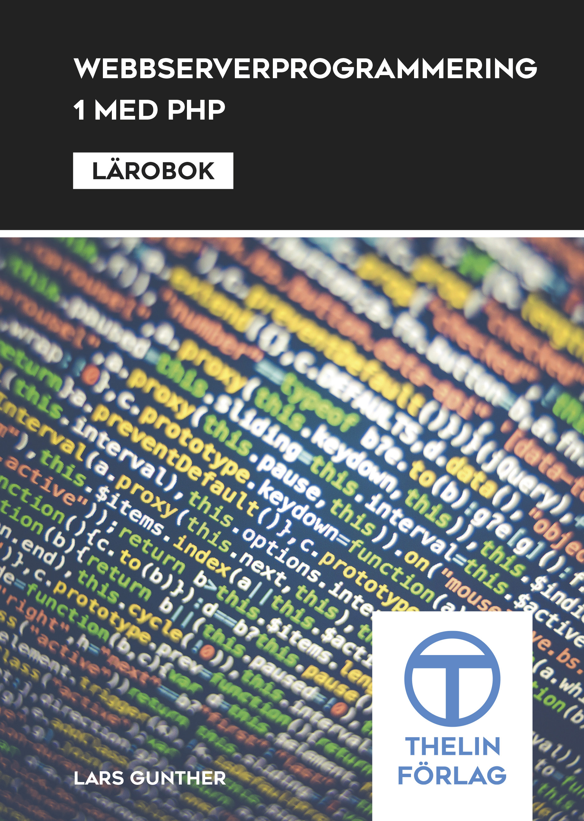 Webbserverprogrammering 1 med PHP - Lärobok - Skolportalen Privat