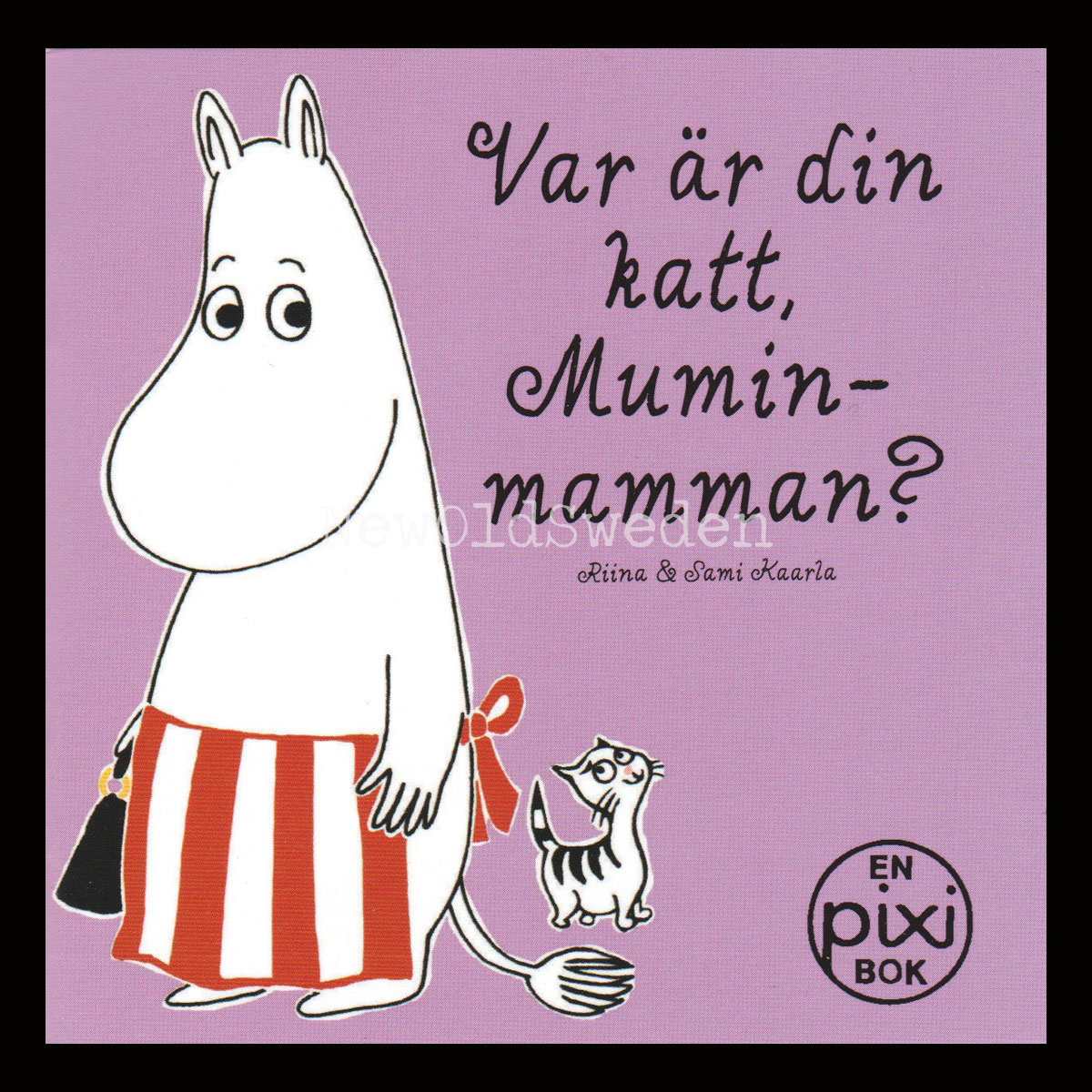VAR ÄR DIN KATT, MUMIN-MAMMAN? MOOMIN - P70 - NEWOLDSWEDEN.se