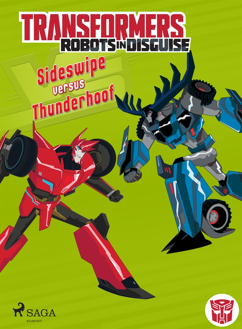 Transformers - Robots in Disguise - Sideswipe versus Thunderhoof, E-bok ...