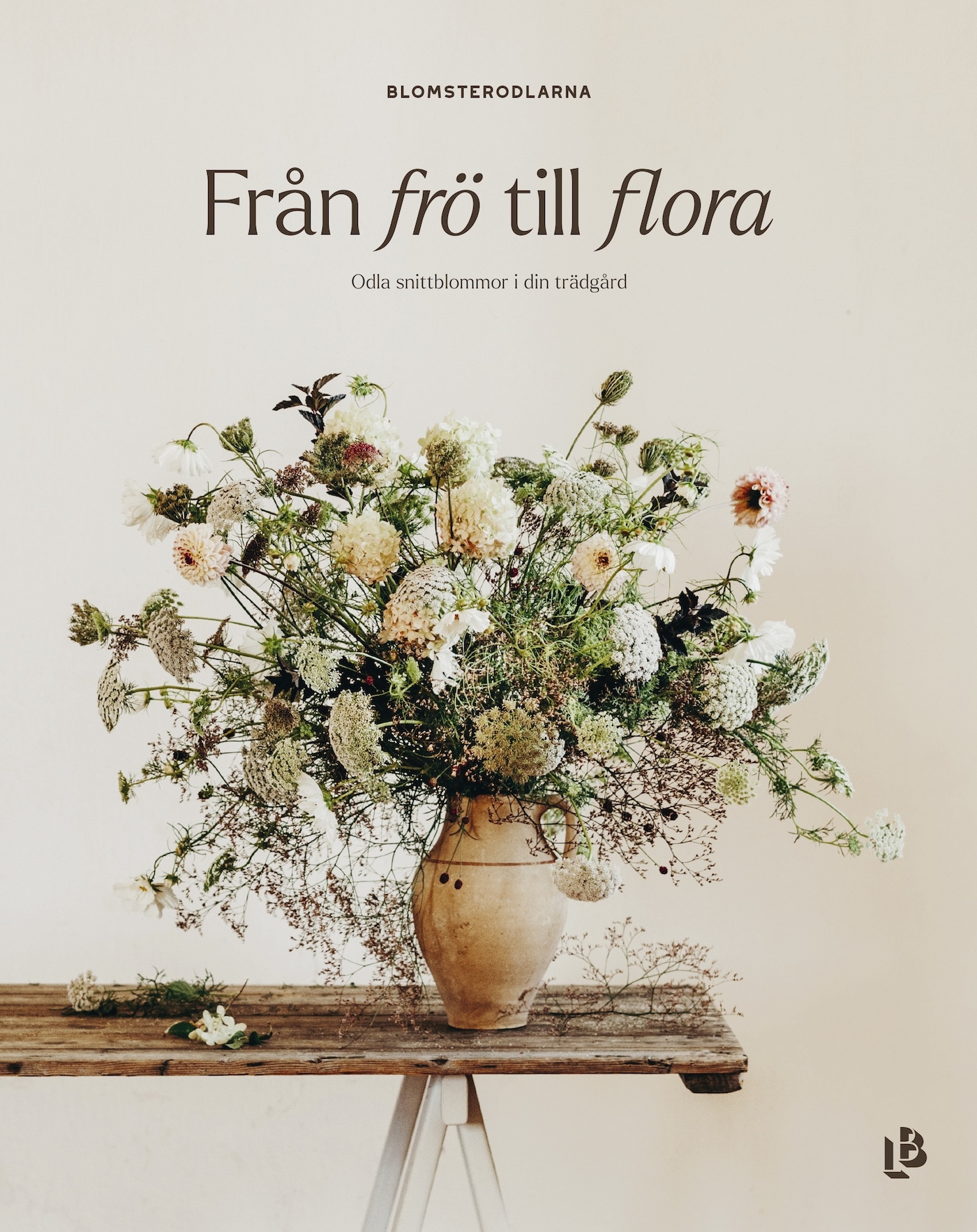 Från frö till flora - Odla snittbommor i din trädgård, E-bok - Ordochbok.se