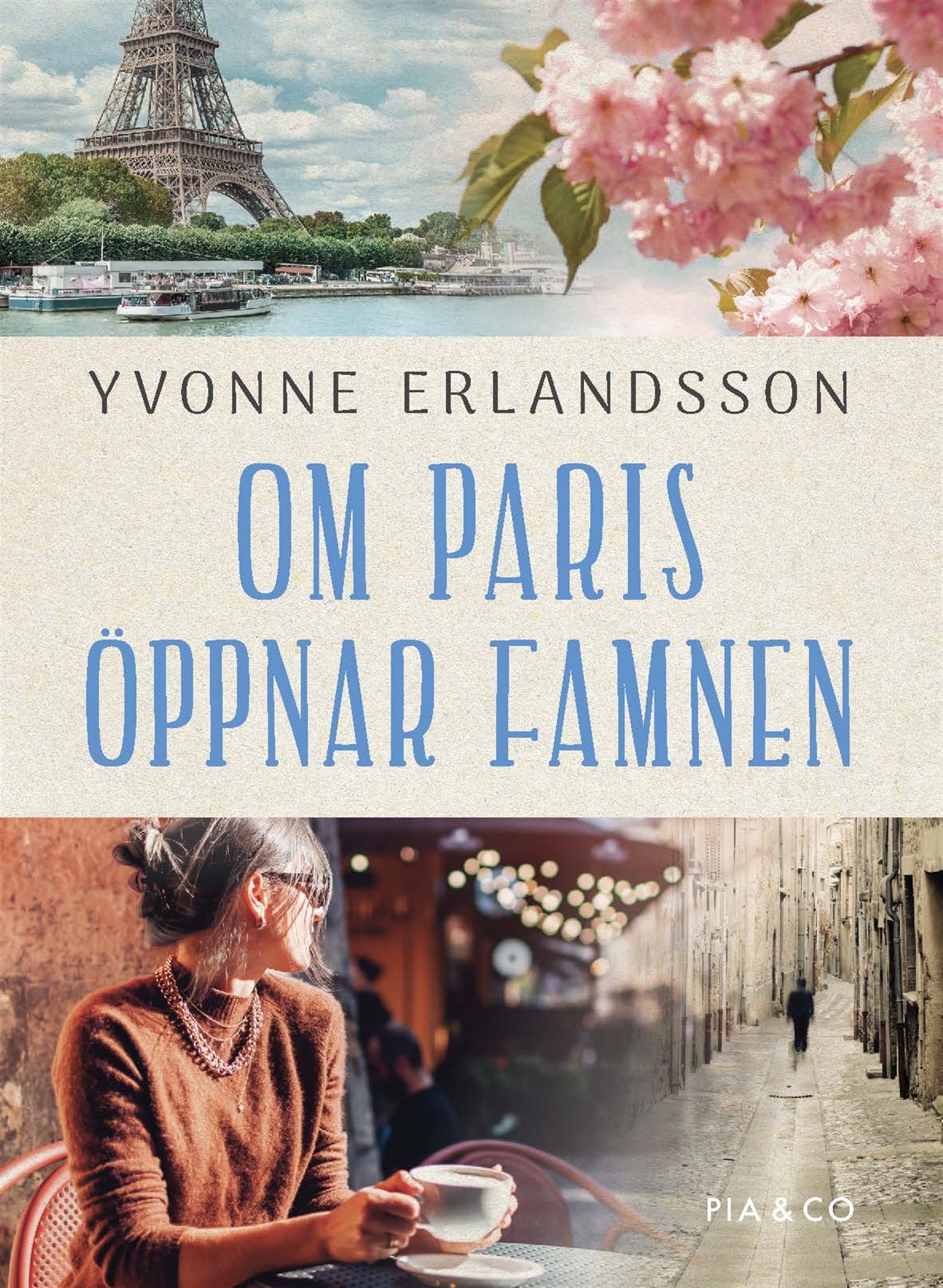 Om Paris öppnar famnen, E-bok - Ordochbok.se