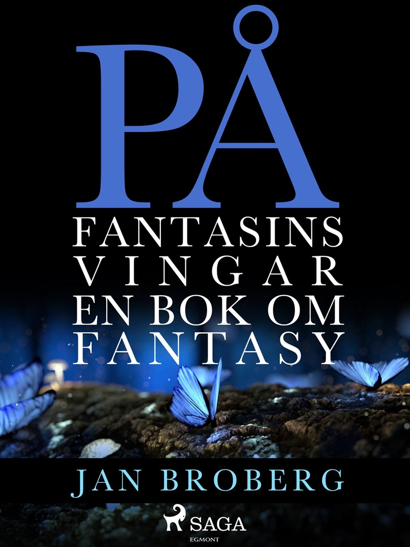 På fantasins vingar: en bok om fantasy, E-bok - Ordochbok.se
