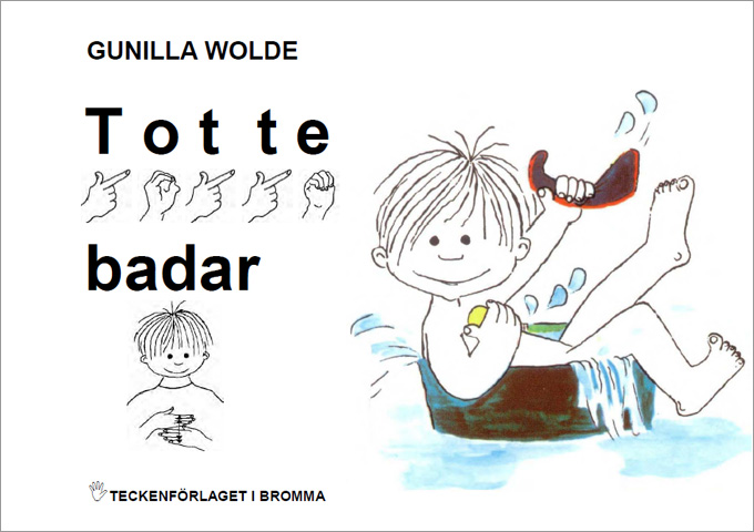 Totte badar - Barnbok med tecken för hörande barn, E-bok - Ordochbok.se