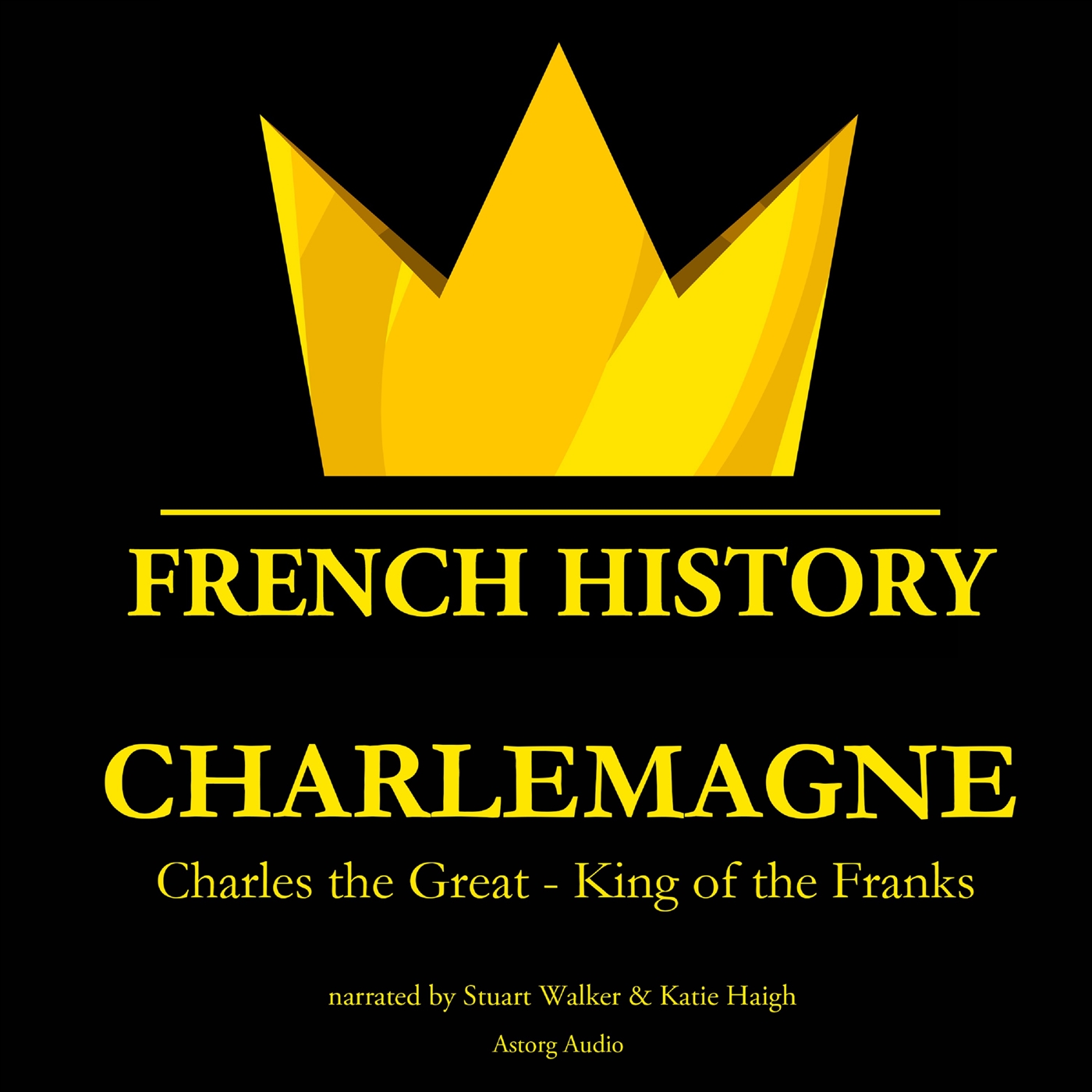 Charlemagne, Charles the Great - King of the Franks, Ljudbok - Ordochbok.se