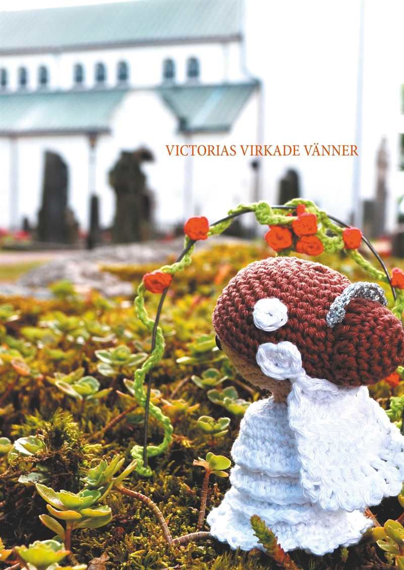 Victorias virkade vänner: En kreativ bok med små figurer, E-bok ...