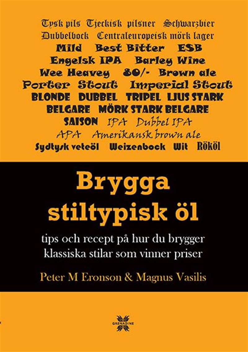 Brygga stiltypisk öl : Tips och recept på hur du brygger klassisk och ...