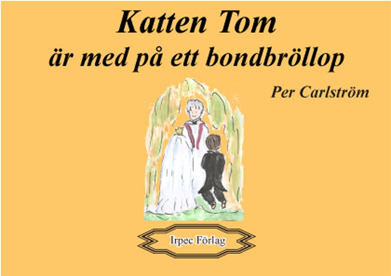 Katten Tom är med på ett bondbröllop, E-bok - Ordochbok.se