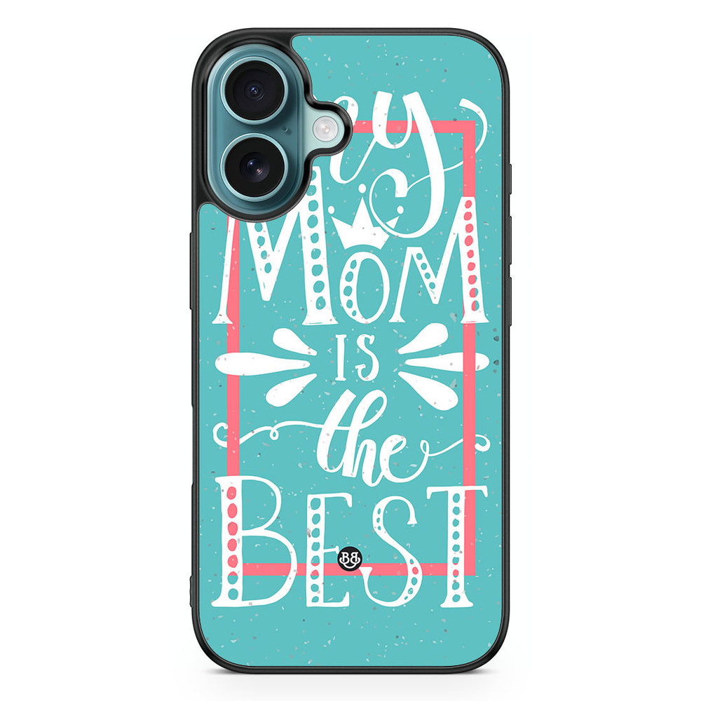 iPhone 16 Case - Mom is the best - BJORNBERRY