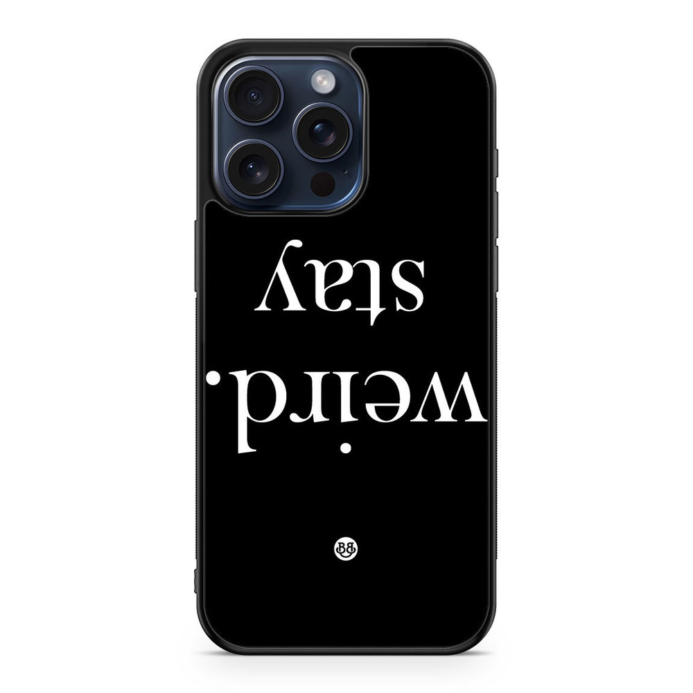 iPhone 15 Pro Max Skal - STAY WEIRD - BJORNBERRY