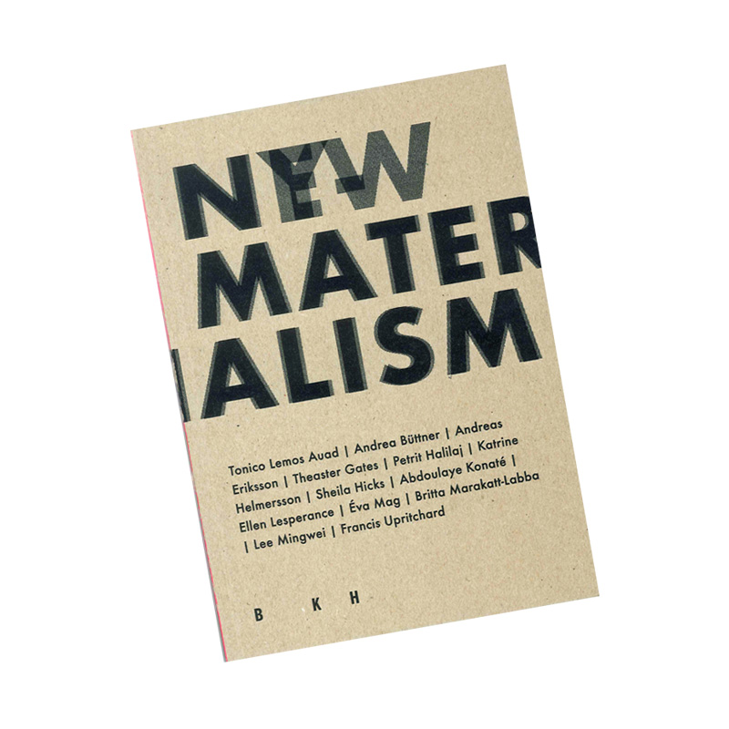 Nymaterialism/ New Materialism - Konst/ig Books