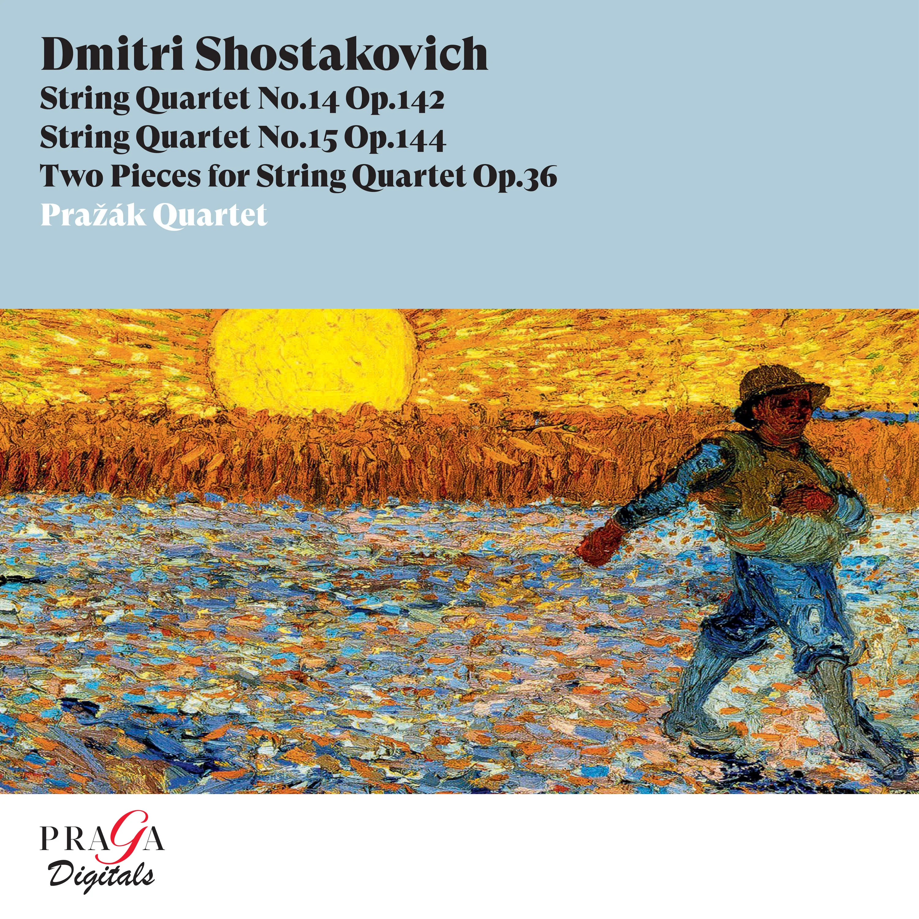 Dmitri Shostakovich: String Quartets Nos. 14 & 15, Two Pieces, Op. 36