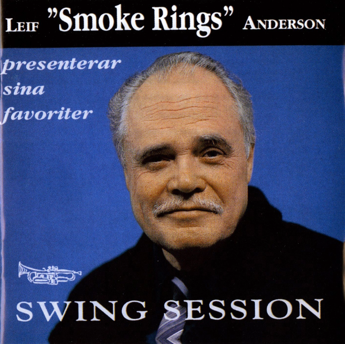 Leif "Smoke Rings" Anderson - Swing Session