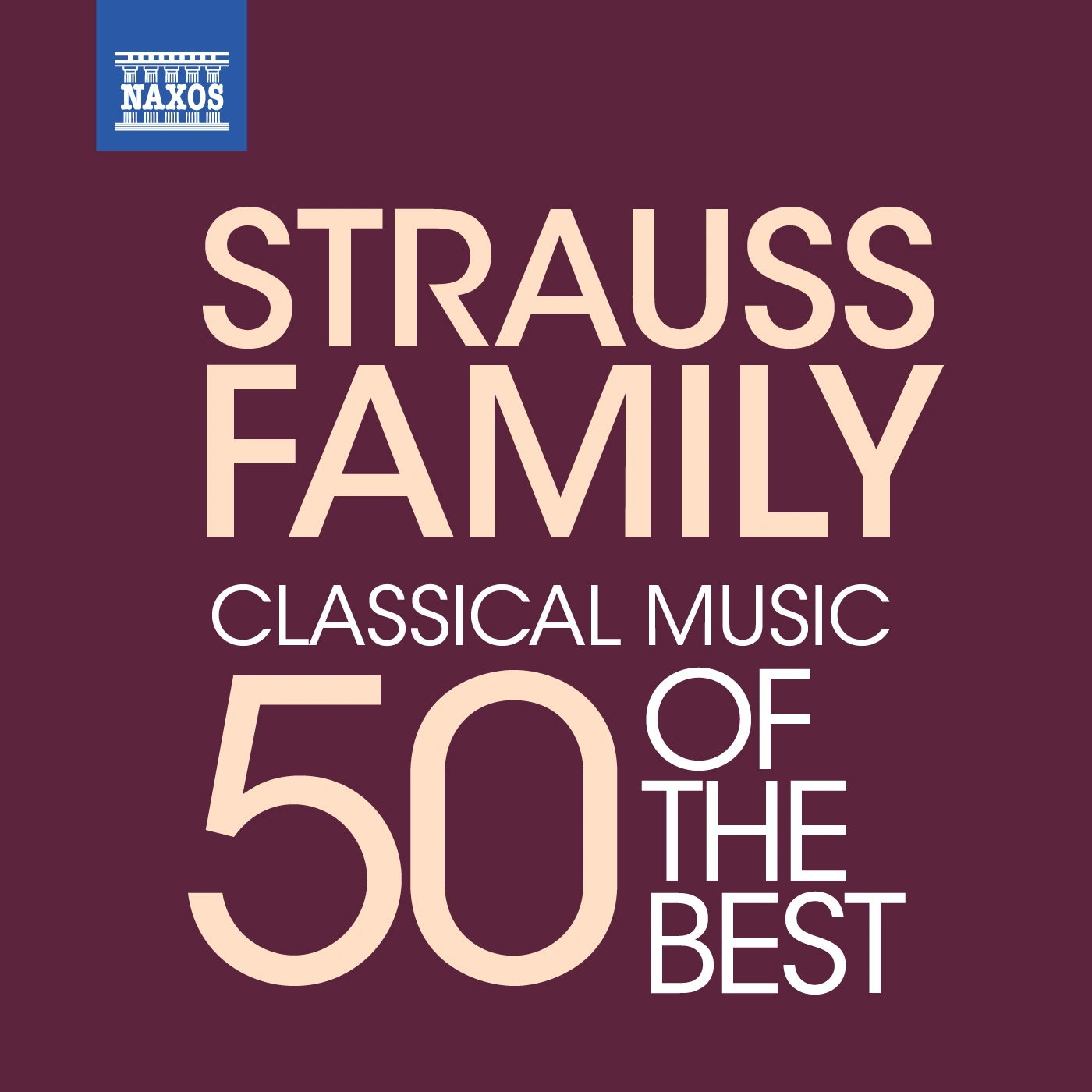 Strauss Family - 50 of the Best